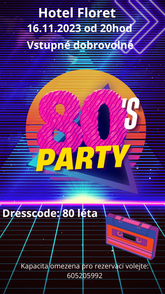 Diskotéka ve stylu 80. let - FLORET vzdělávací a informační centrum